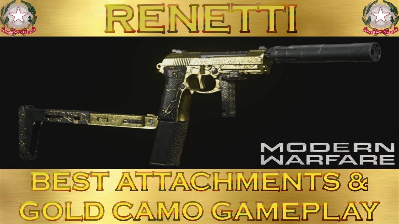 Modern Warfare Renetti Gold Camo & Best Attachments Gameplay - YouTube
