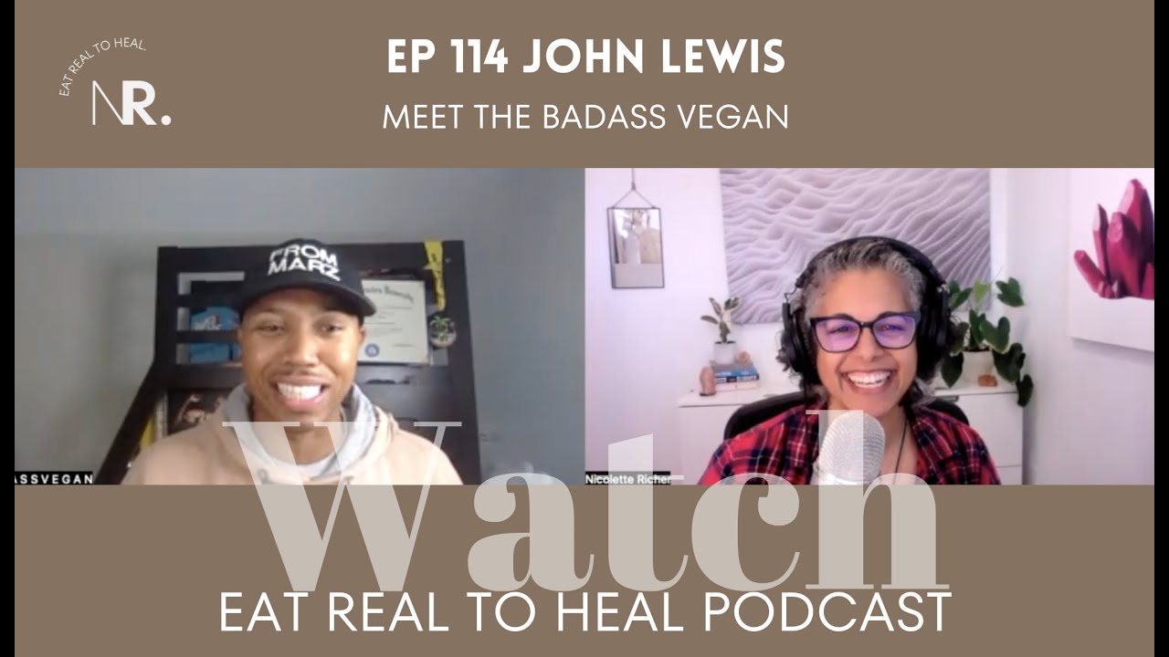 Ep. 114 Meet the BadAss Vegan, John Lewis - YouTube