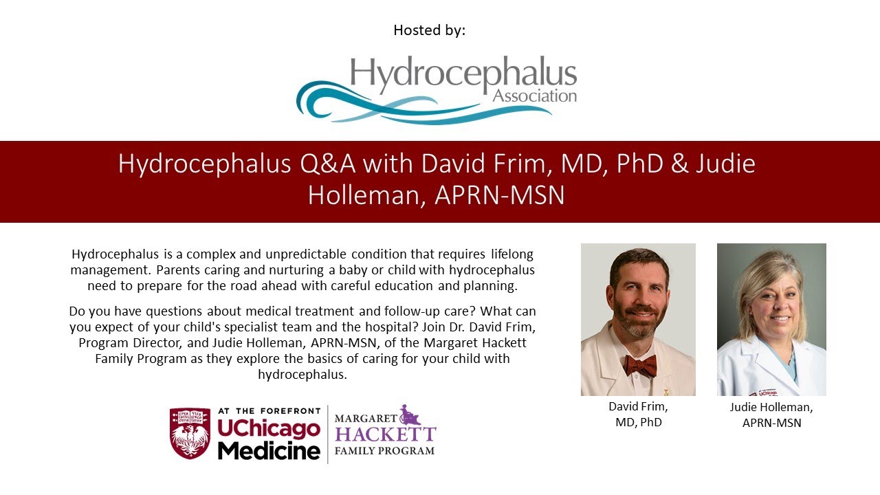 Hydrocephalus Q&A with Dr. David Frim and Judie Holleman, APRN-MSN ...