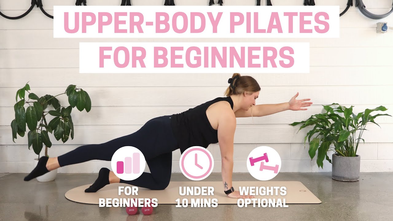 Beginner Upper Body Pilates Workout (In Under 10 Minutes) - YouTube