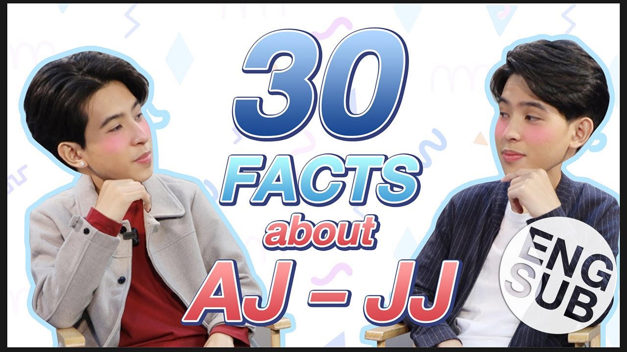 เป็นแฝดมันแยกยาก คงจะยากถ้าให้แยก! | 30 Facts About AJ - JJ [Eng Sub] - YouTube