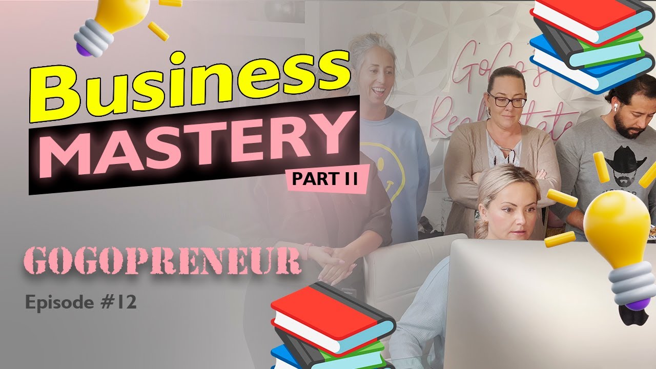 Gogopreneur - Tony Robbins, Business Mastery (Part II) (Episode 12 ...