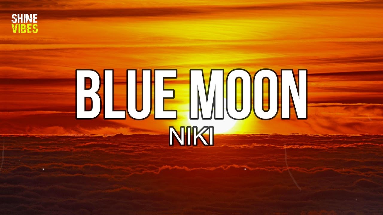NIKI - Blue Moon (Lyrics) | Take it from the wolves - YouTube