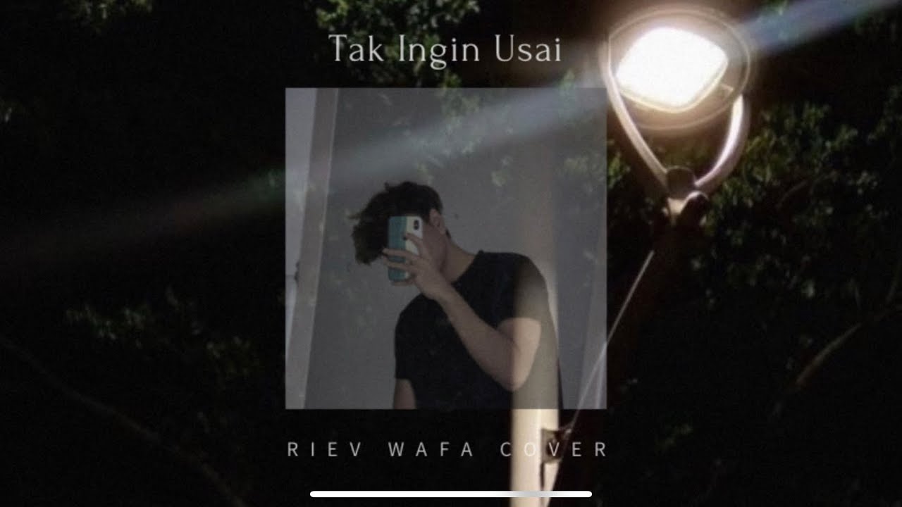 tak ingin usai cover - Riev Wafa - YouTube