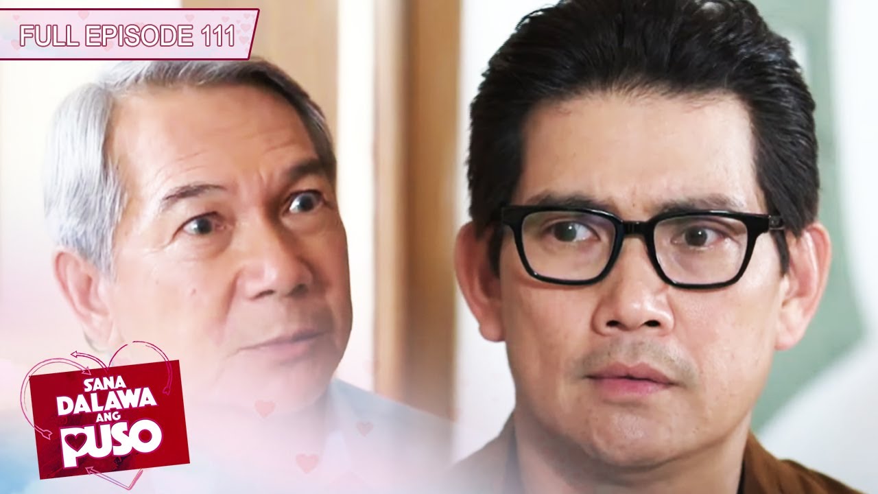 [ENG SUB] Ep 111 | Sana Dalawa Ang Puso | Jodi Sta. Maria, Robin ...