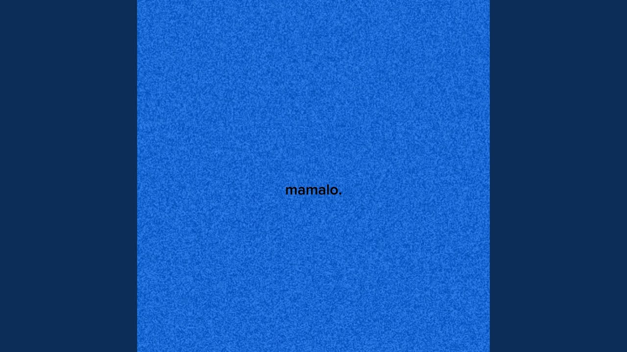 Mamalo - YouTube