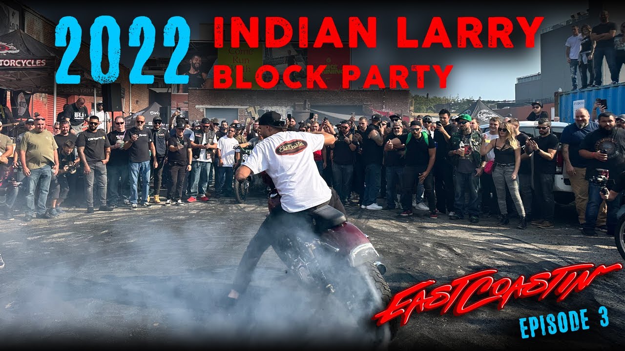 2022 Indian Larry Block Party was INSANE!! - Eastcoastin Ep.3 - Vlog 35 ...