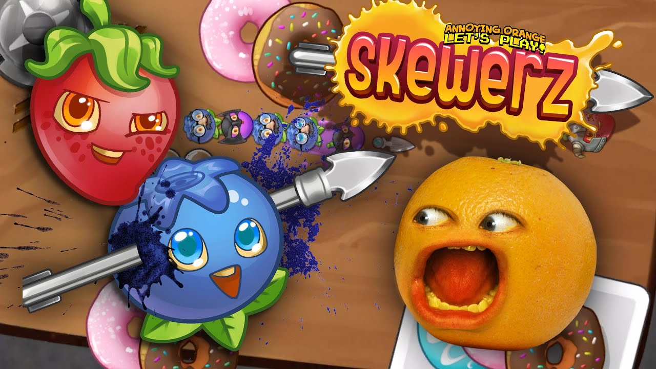 NEW ANNOYING ORANGE MOBILE GAME - SKEWERZ!!! - YouTube