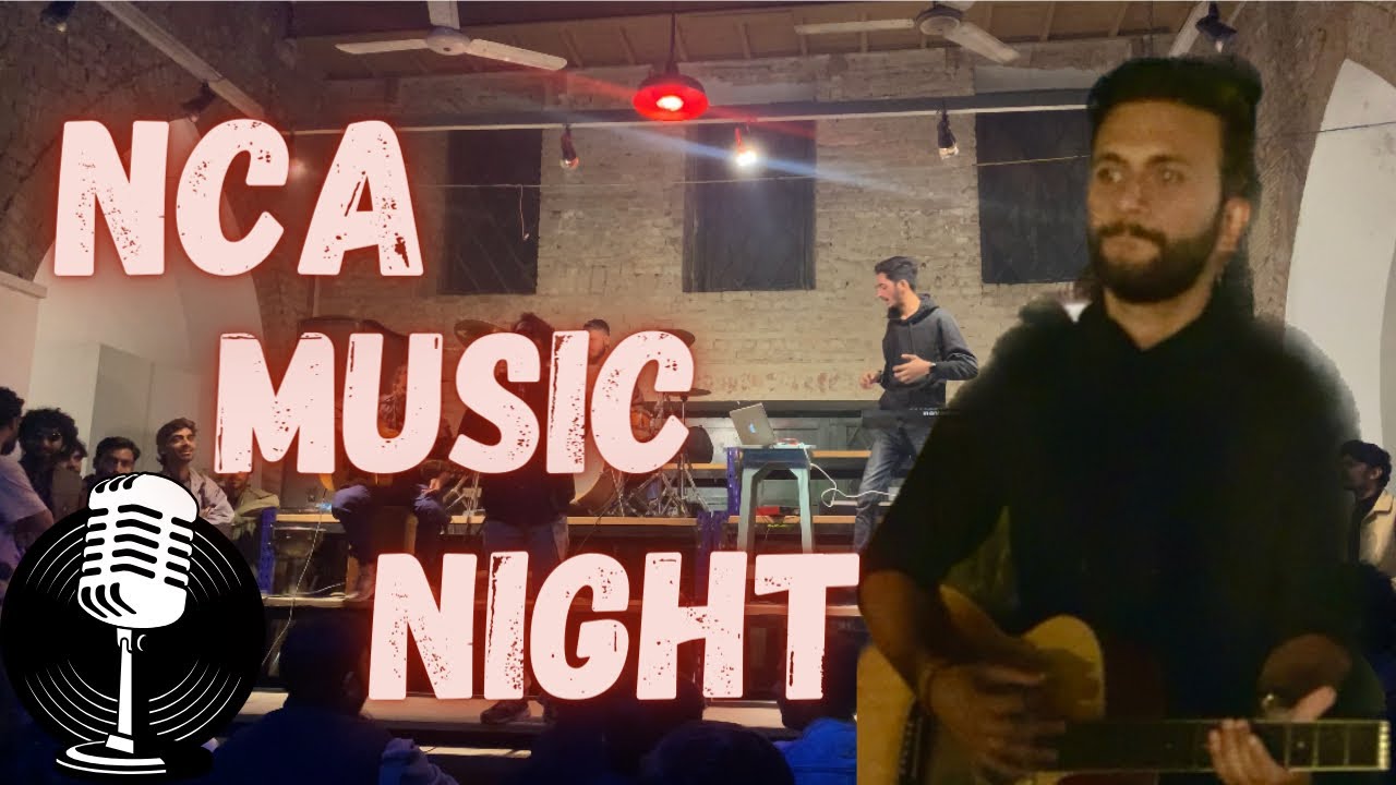 Open Mic Night 🎤 | NCA Collage Lahore 🎭 - YouTube