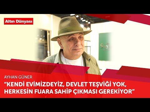 AYHAN GÜNER, ISTANBUL JEWELRY SHOW HAKKINDA GÖRÜŞLERİNİ AKTARDI