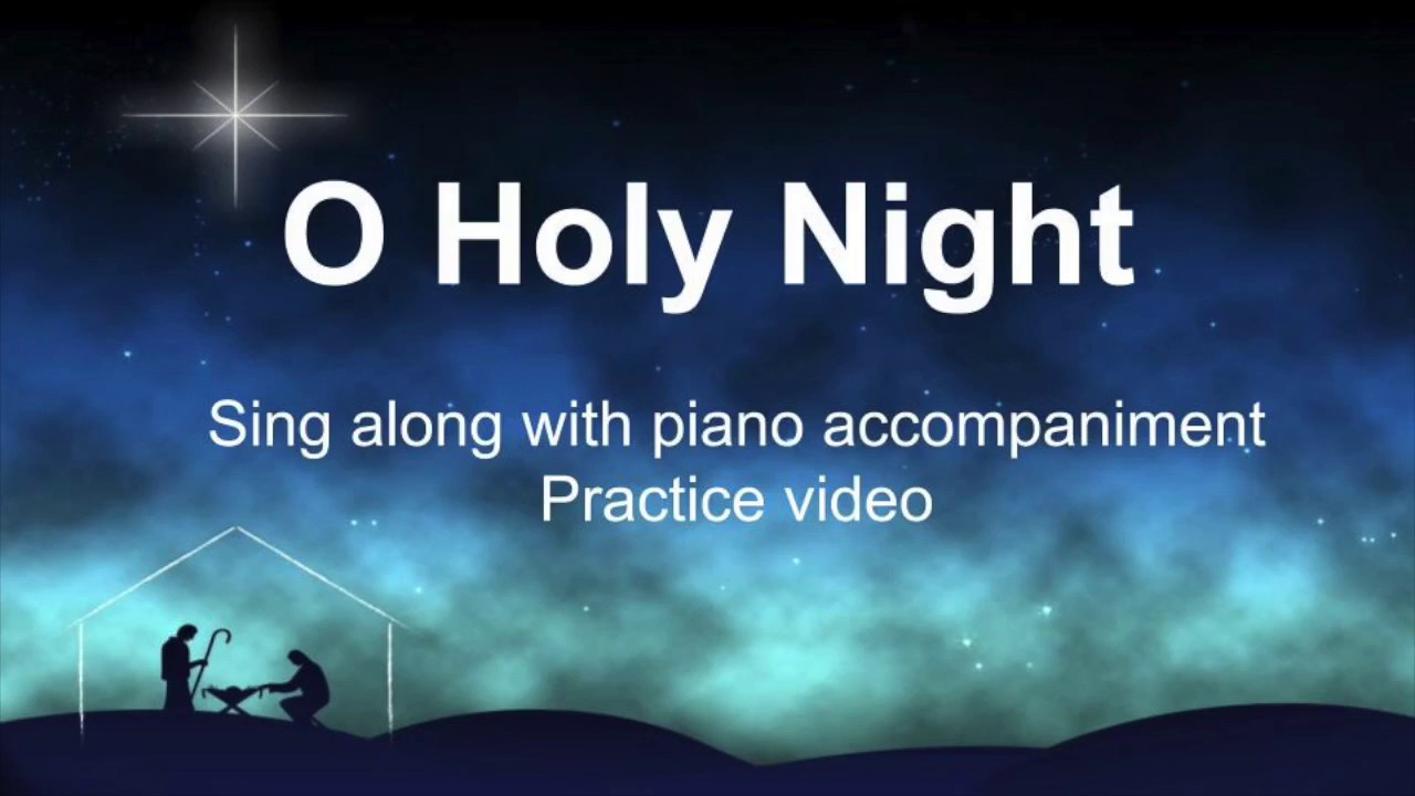 O Holy Night sing along practice video - YouTube