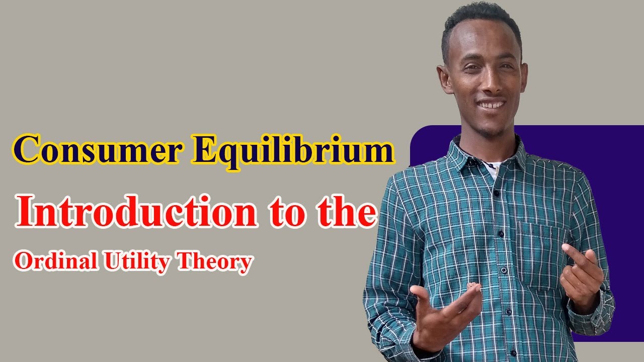 consumer-equilibrium-introduction-to-ordinal-utility-youtube