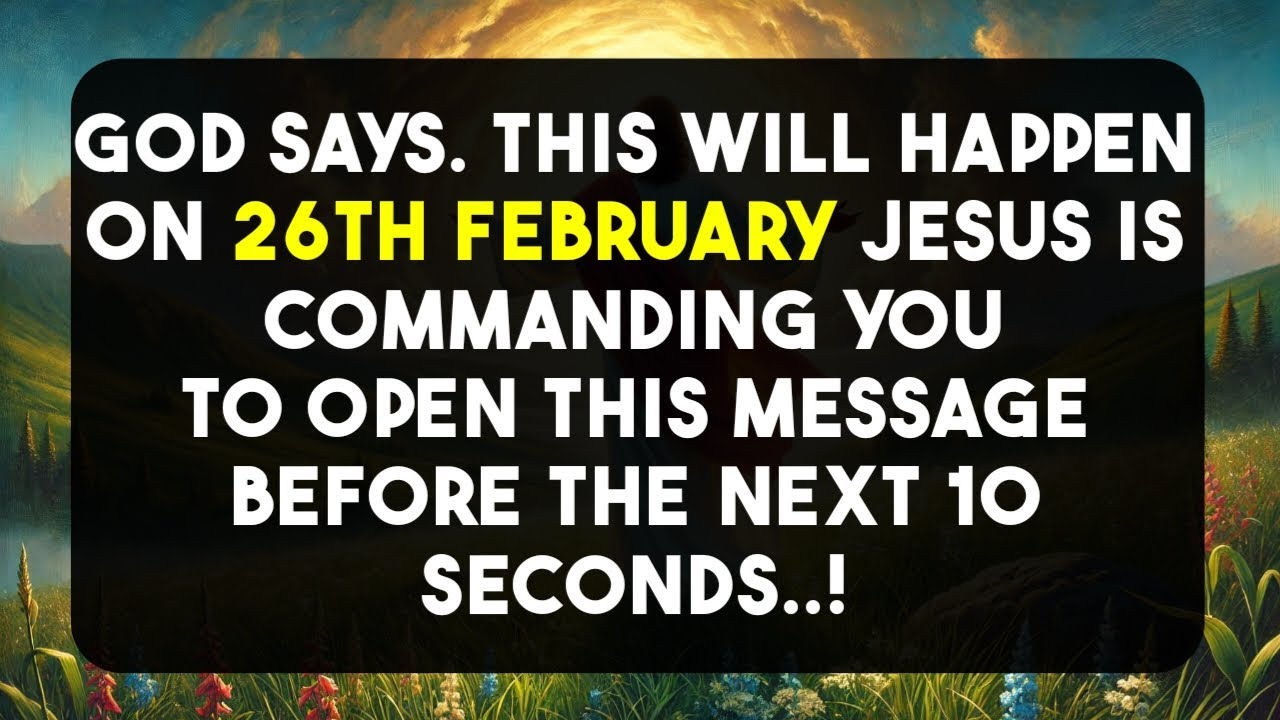 GOD SAYS:- This will Happen on 26 February | God Message For You Today ...