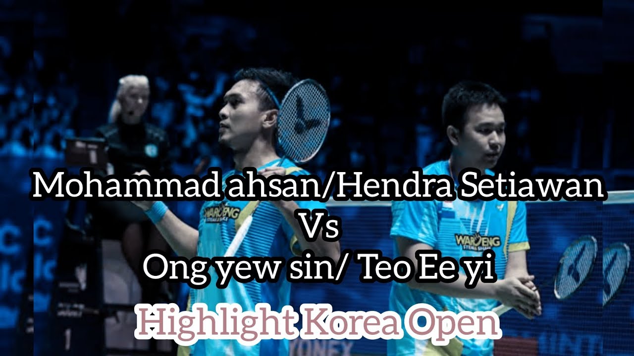 Mohammad Ahsan/Hendra Setiawan vs Ong/Teo Korea Open 2022-Highlight ...