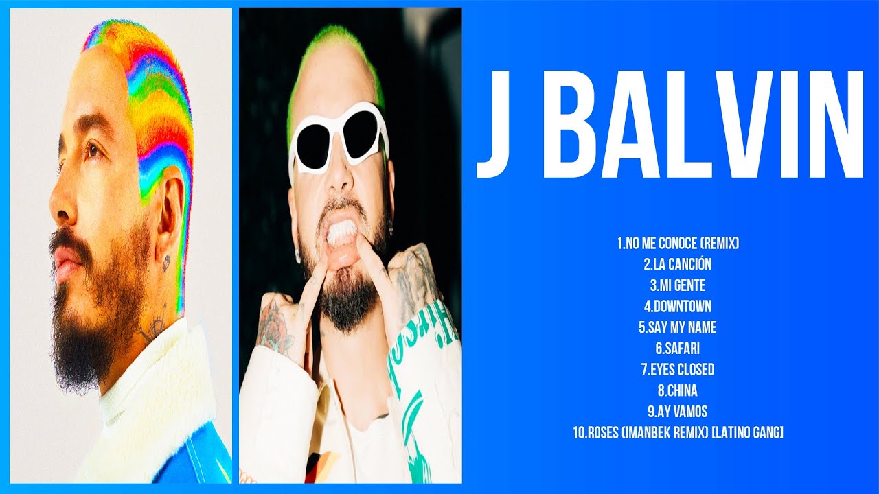 J Balvin Mix 2024 ~ J Balvin Álbum Completo 2024 ~ J Balvin Sus Mejores ...