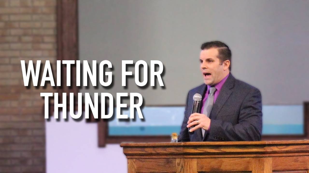 Rev. Peter Murdock - Waiting For Thunder, Isa. 66:3-6 - Mar. 26, 2017 ...