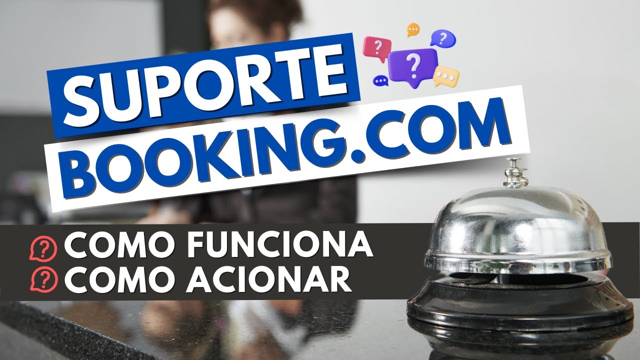 COMO FALAR com o SUPORTE do BOOKING / Passo a passo para ACIONAR o ...