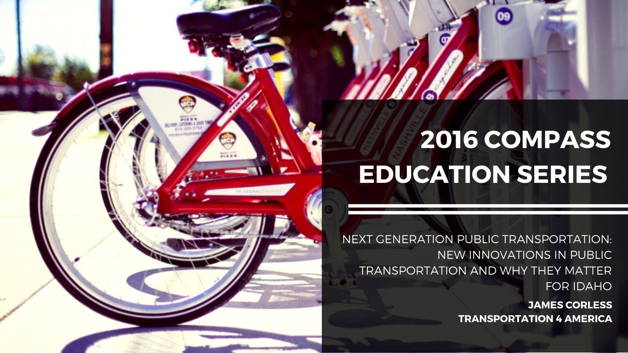 2016 COMPASS Education Series: James Corless, Director, Transportation ...