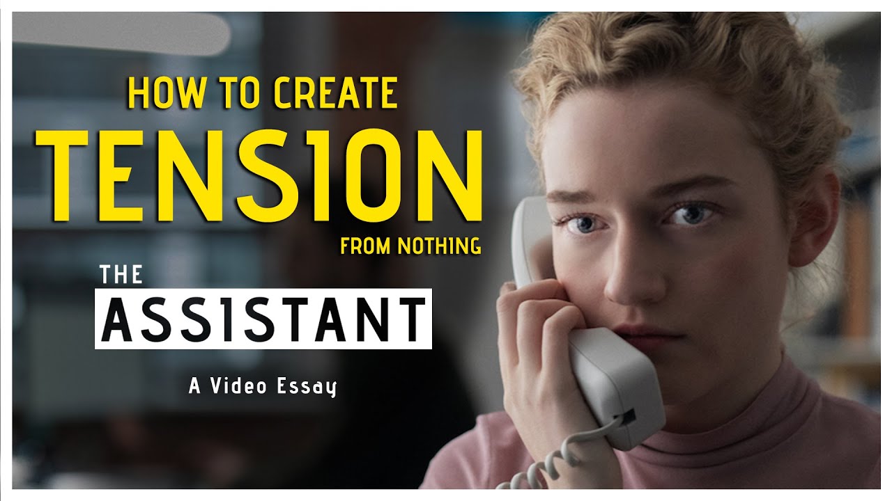 How To Create Tension - The Assistant, A Masterclass In Subtle ...