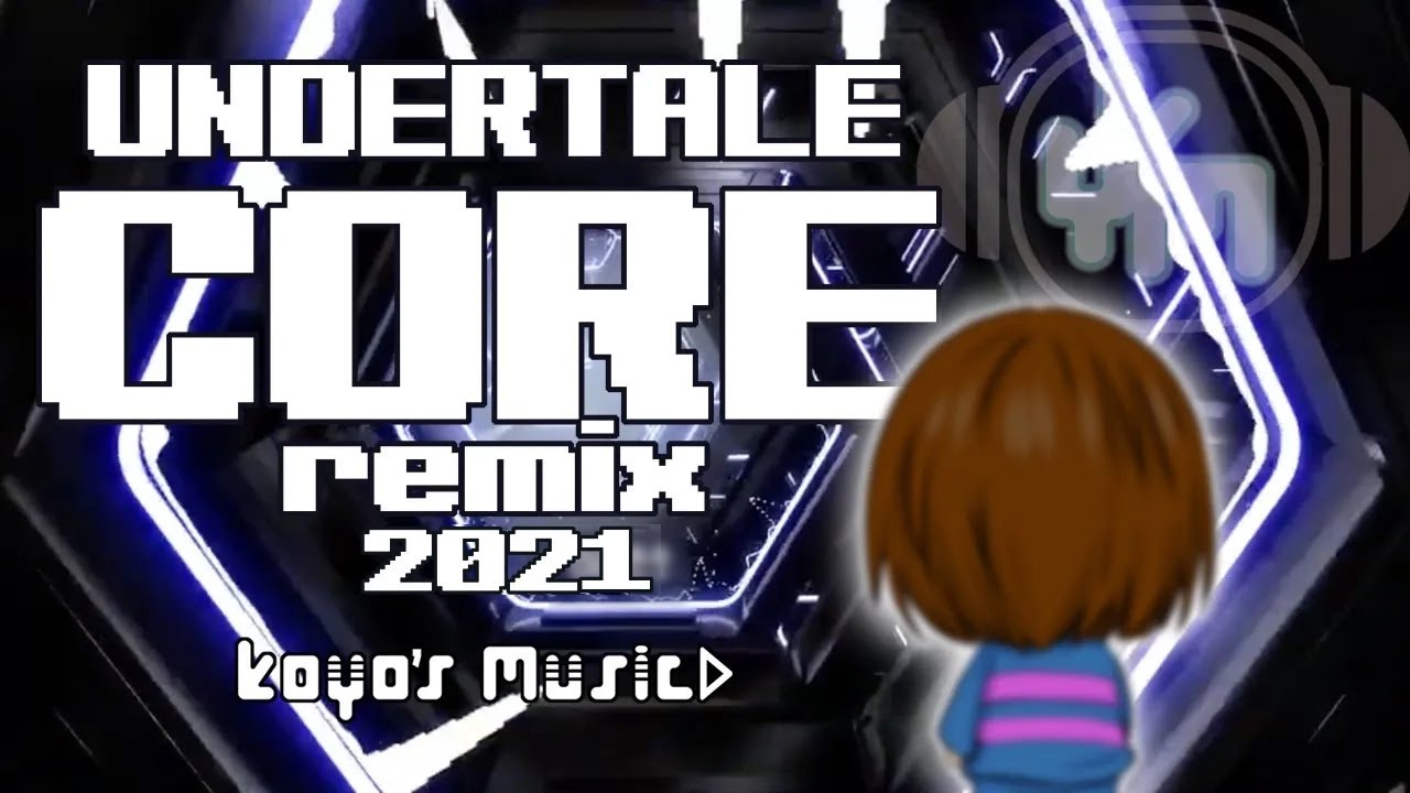 【UNDERTALE】CORE remix - YouTube