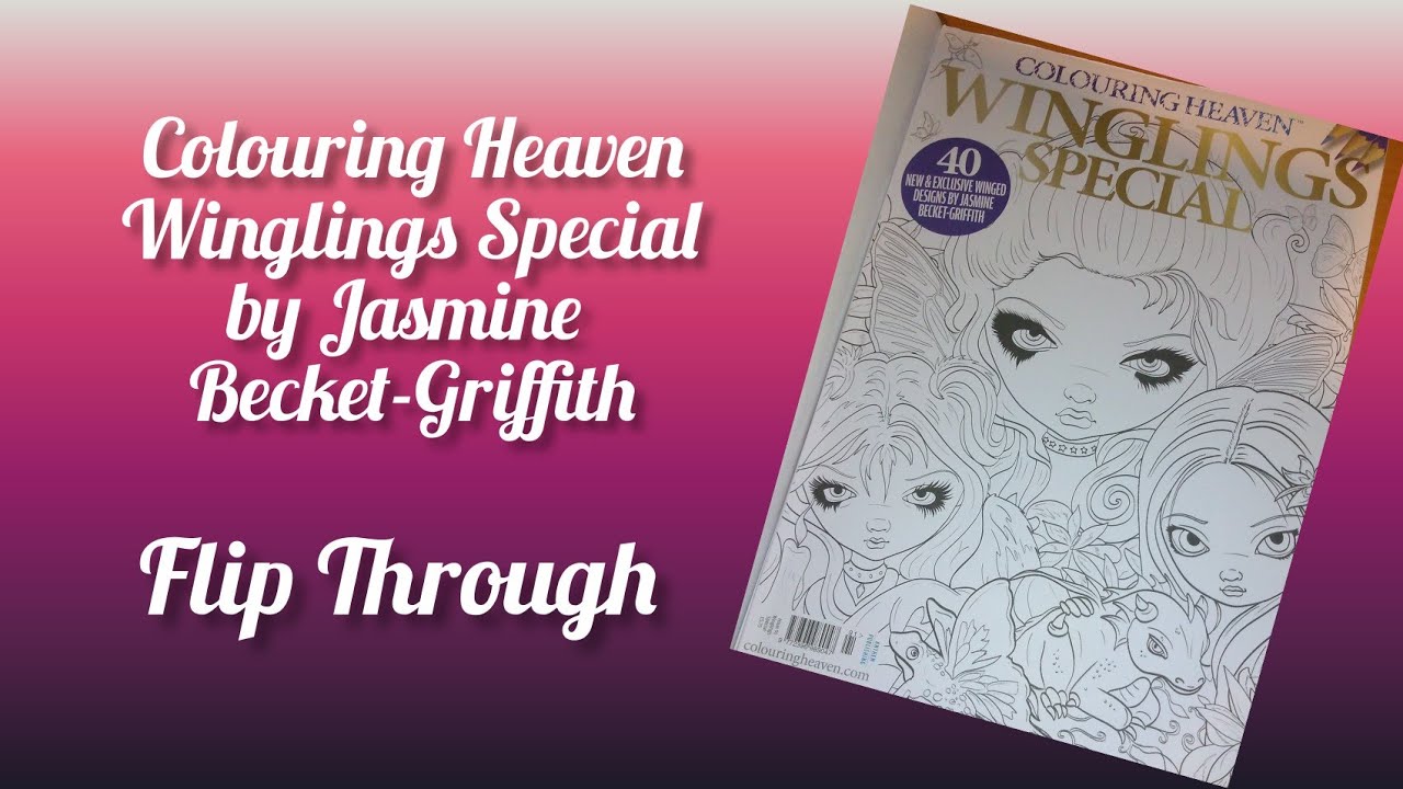 Colouring Heaven Winglings Special by Jasmine Becket-Griffith 💜 - YouTube