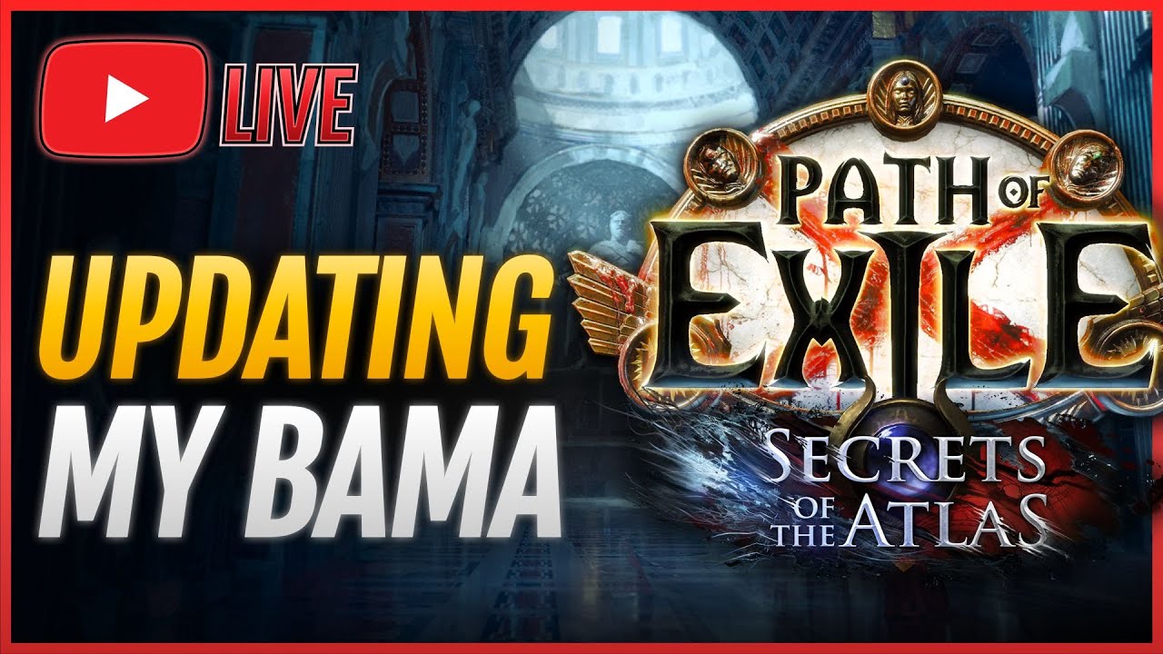 POE🔴UPDATING My BAMA League Starter Build - We Waited 1 YEAR!🔴 Secrets ...