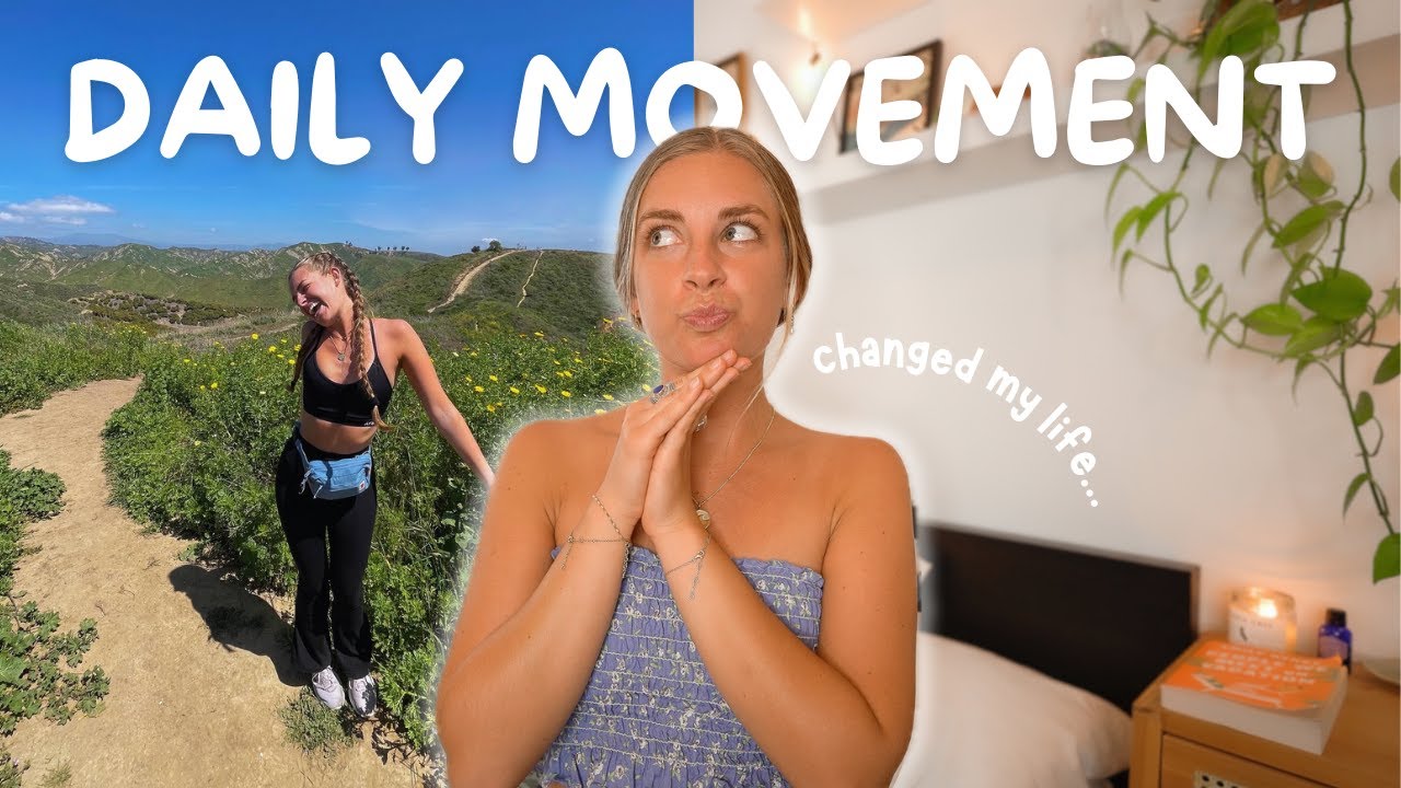 daily movement CHANGED my life | how I stay consistent & my favorite ...