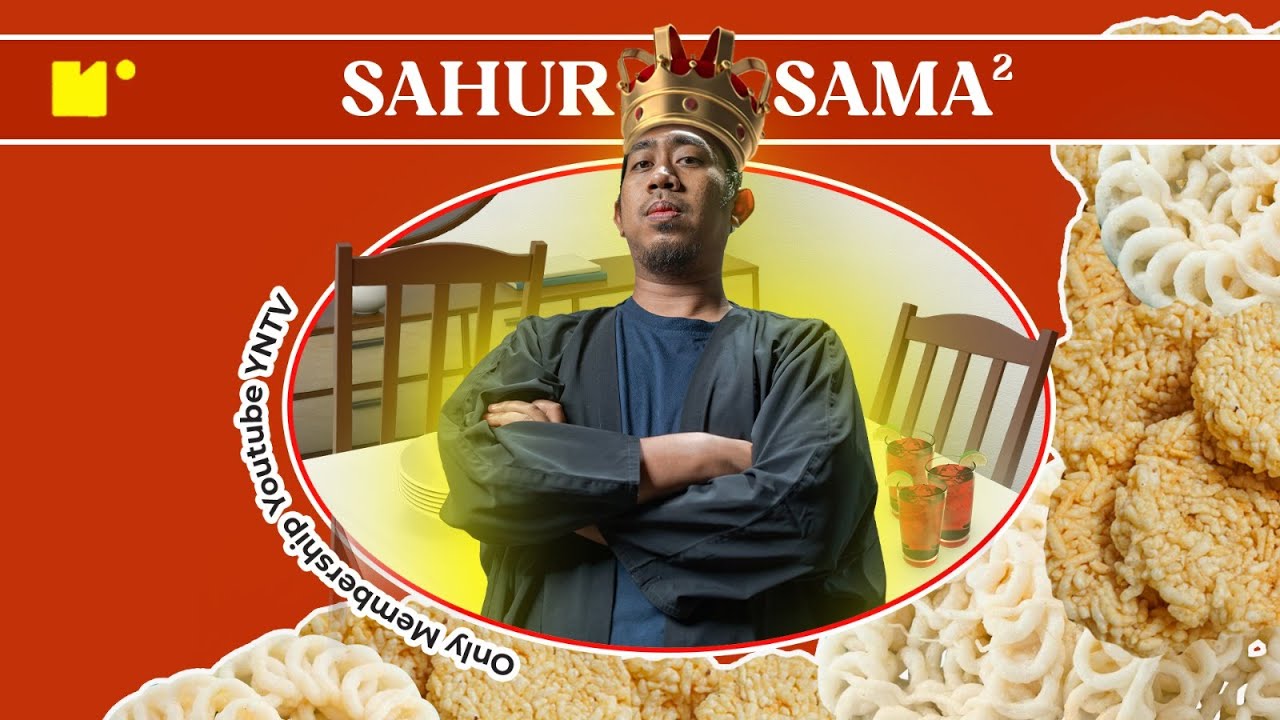 SAHUR SAMA-SAMA - MEMBER LIVE SPECIAL - YouTube