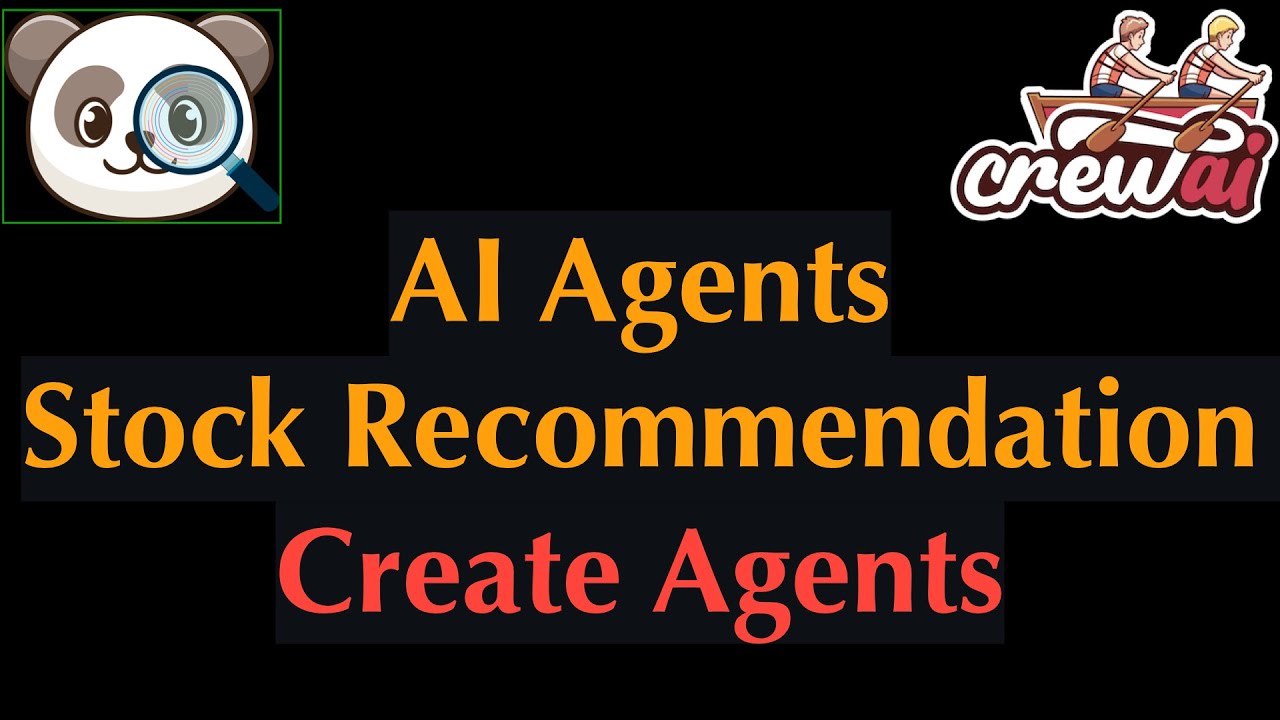 AI Agent based Stock Recommendation System: Create Agents - YouTube