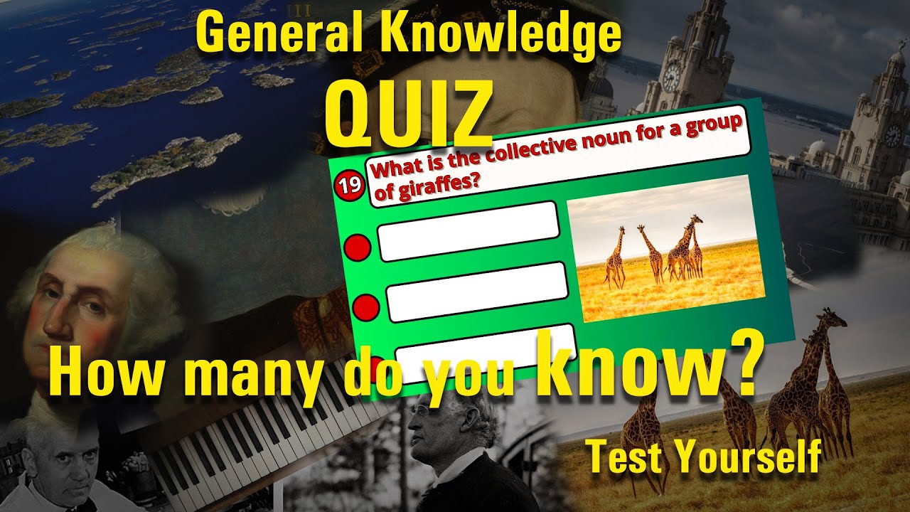 General Knowledge Quiz Test how much you know - YouTube