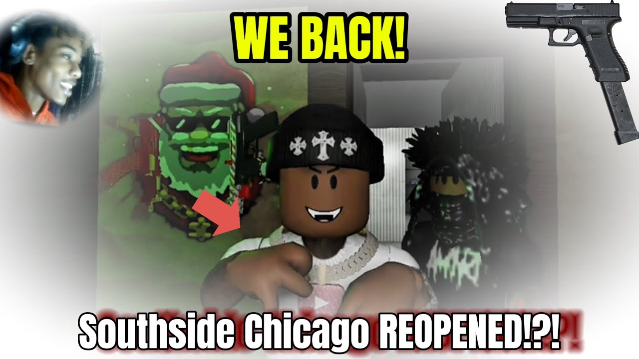 SOUTHSIDE CHICAGO Really BACK!?! (Roblox Southside Chicago) - YouTube