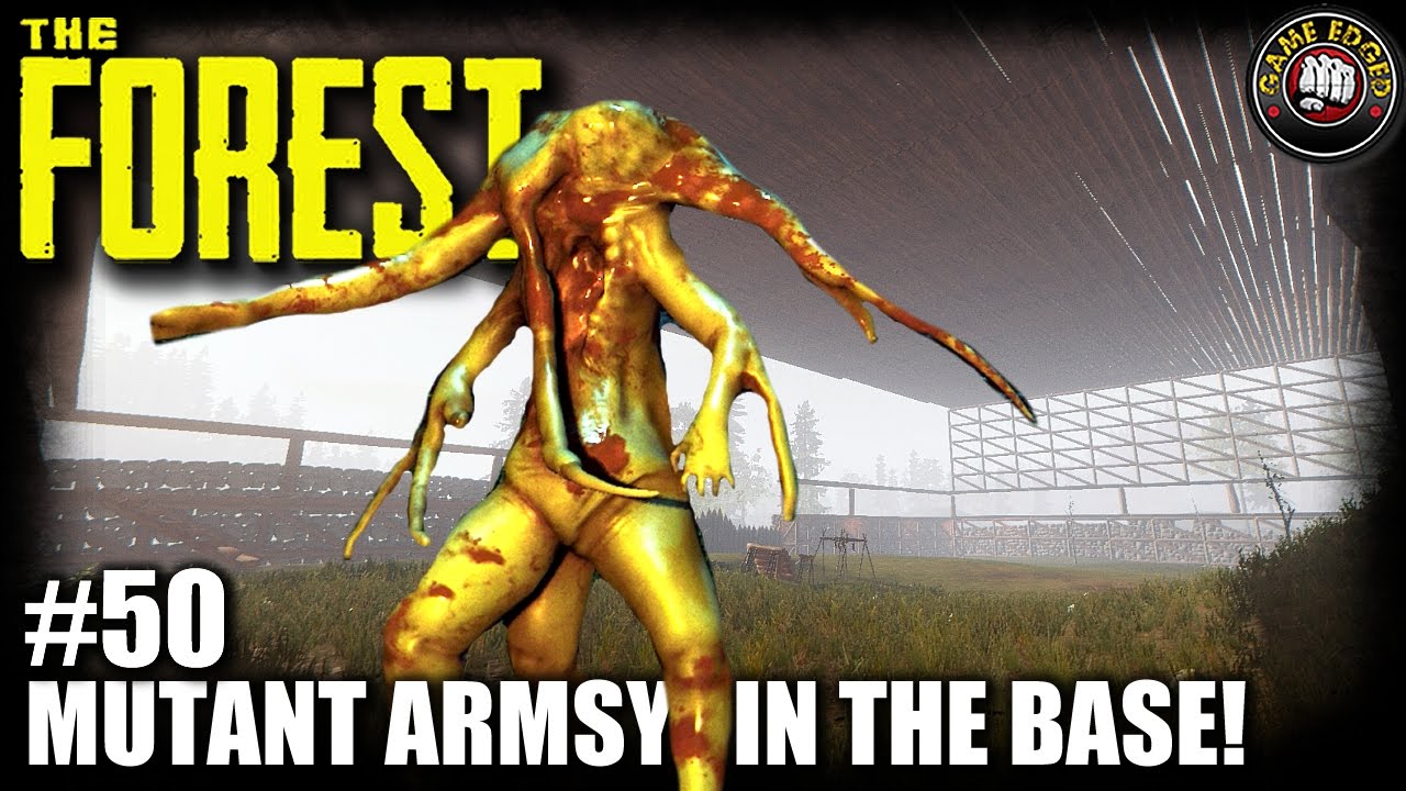 The Forest | EP50 | Armsy Mutant In The Base | Let's Play The Forest ...
