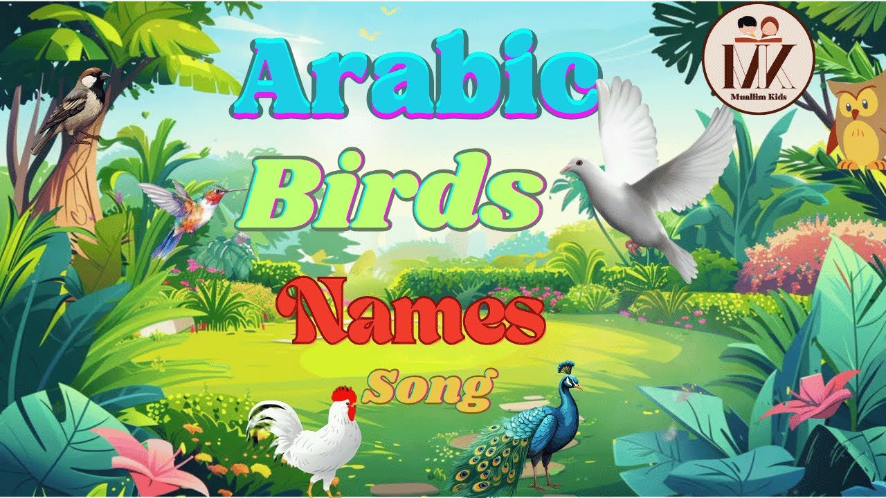 "Sing and Learn: Fun Arabic Birds Names Song for Kids!" - YouTube