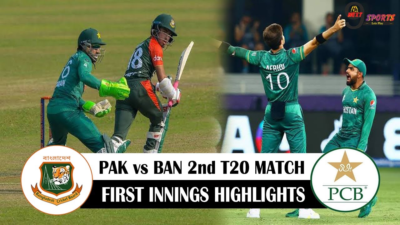 PAK vs BAN 2nd T20 FIRST INNINGS HIGHLIGHTS 2021 | PAKISTAN vs ...