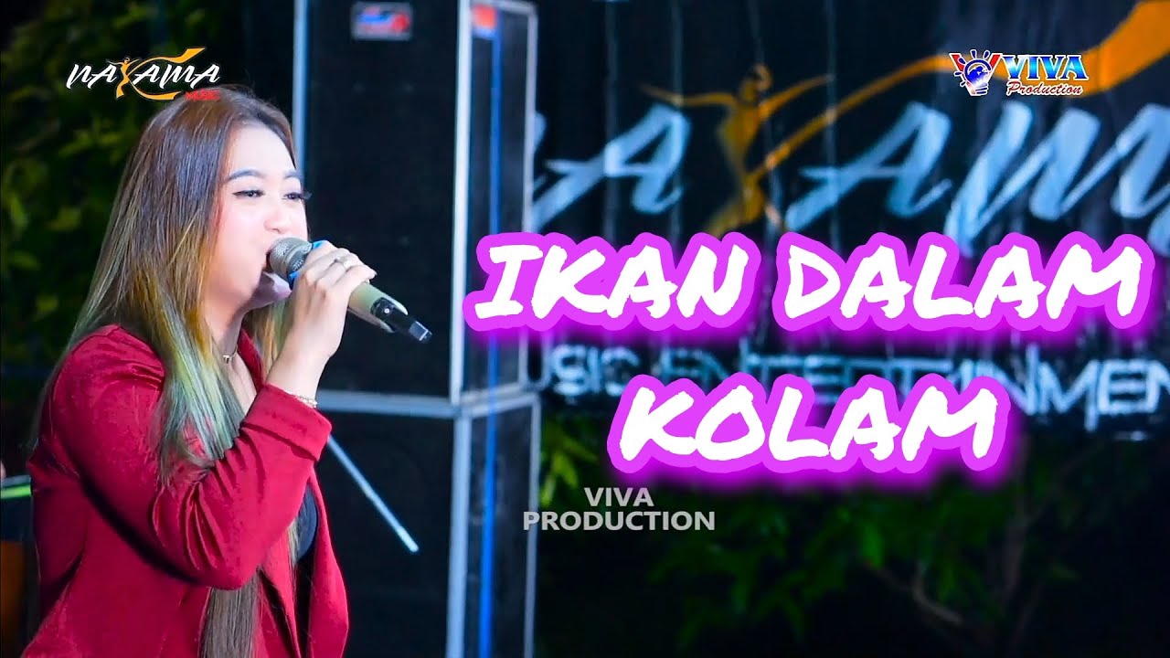 NAKAMA Music°°IKAN DALAM KOLAM°°Sella Cillunba || VIVA Production || SMJ Pro Audio Live in ...