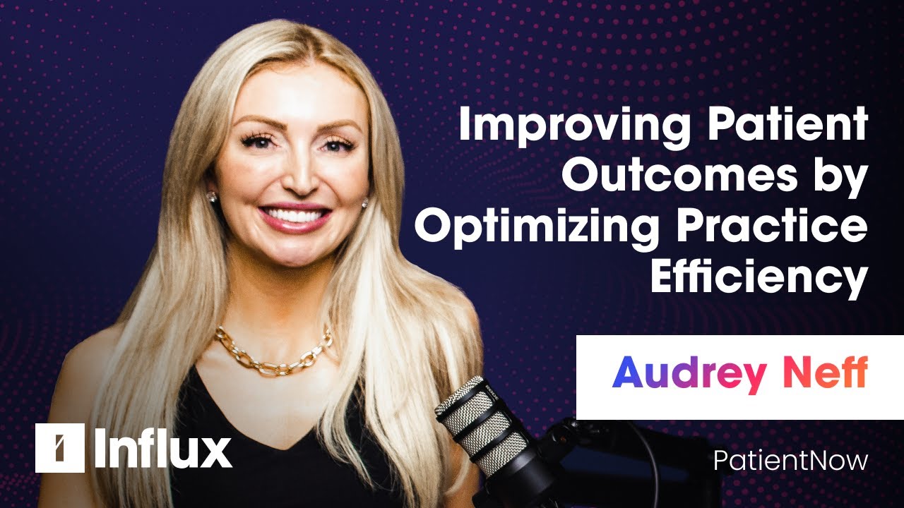 E27. Audrey Neff of PatientNow on Improving Patient Outcomes by ...