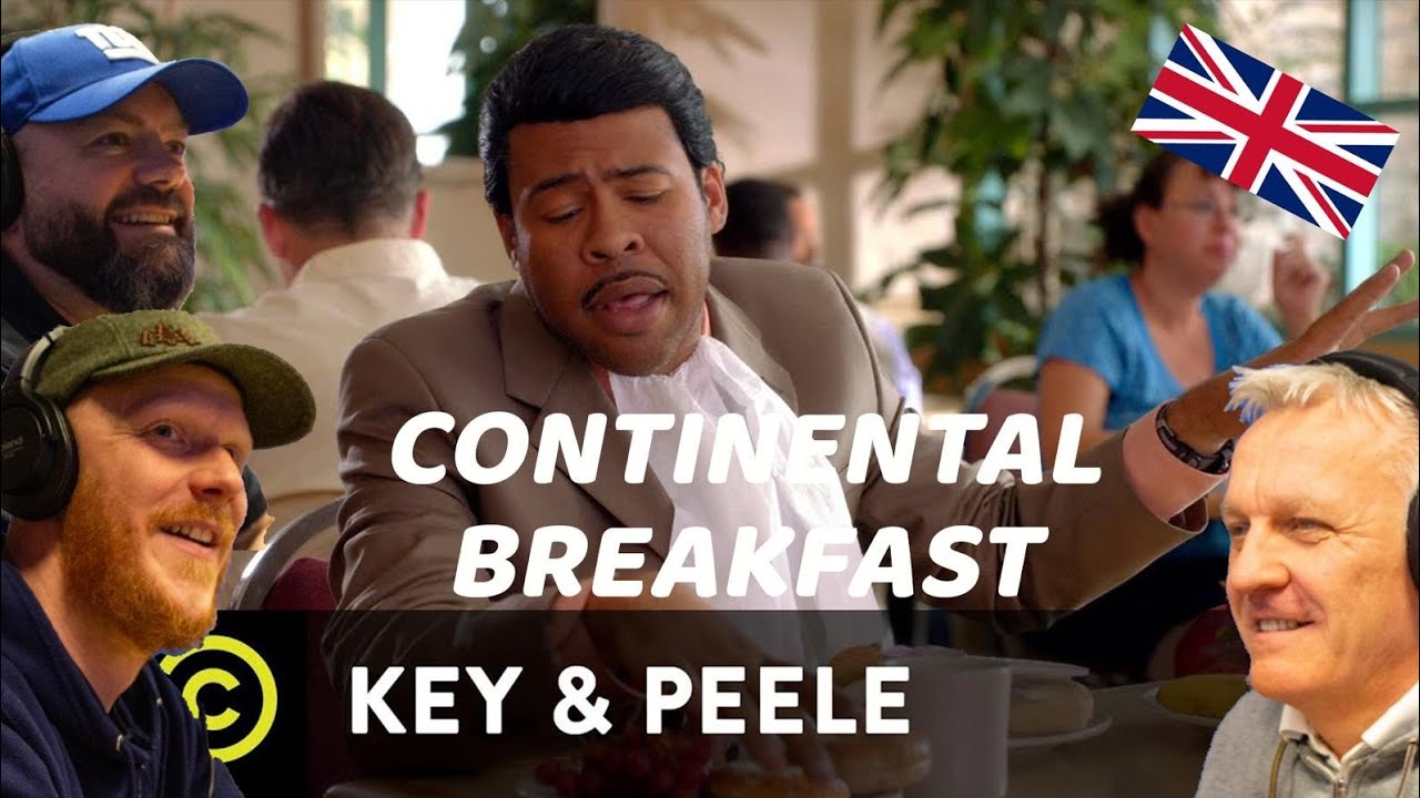 Key & Peele - Continental Breakfast REACTION!! | OFFICE BLOKES REACT ...