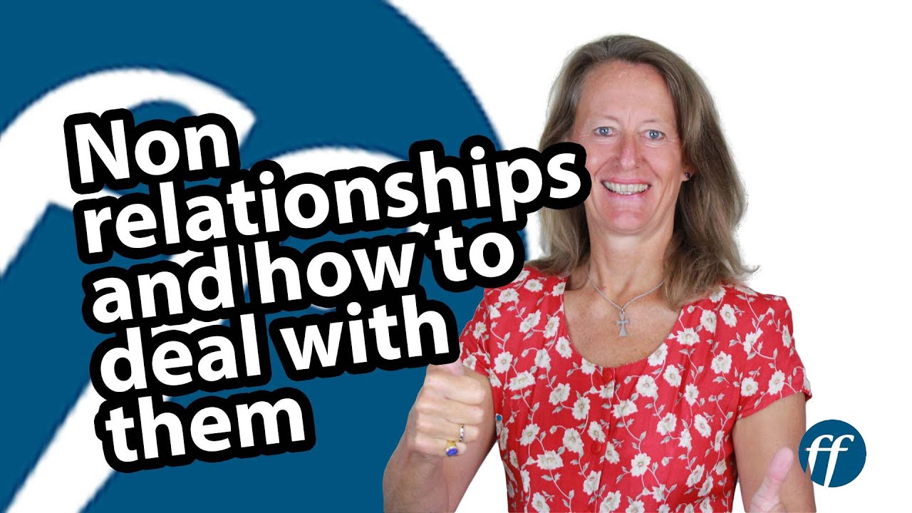 Non relationships and how to deal with them - YouTube