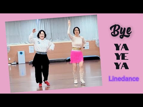 Bye Ya Ye Ya Linedance #byeyayeyalinedance #goodgoodbyelinedance # ...