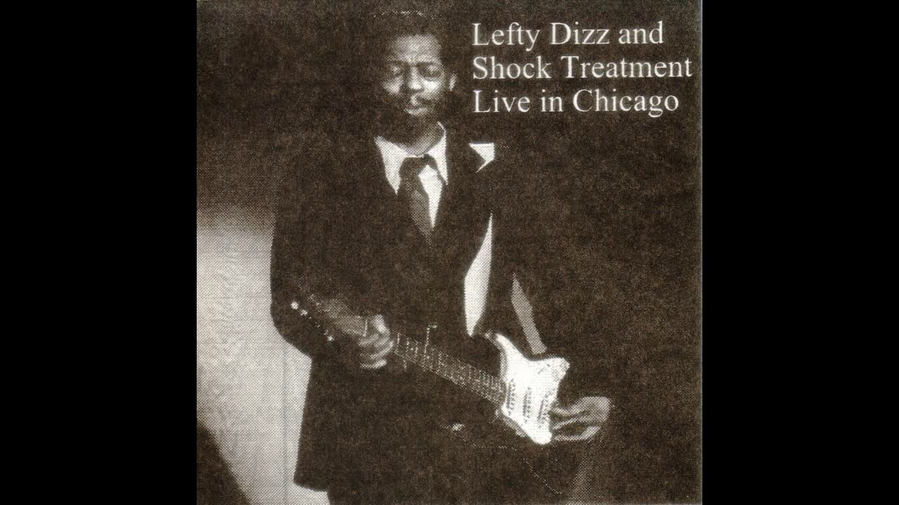 Baby Please dont go,Lefty Dizz (chicago 82) - YouTube