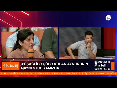 Aynurənin qayını studiyaya gəlib bütün yalanların üstünü açdı - Gəl Danış