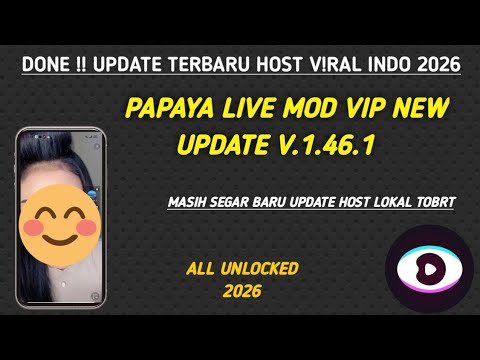 🔴APLIKASI LIVE STREAMING BAR BAR 2026 HOST INDO ~ PAPAYA LIVE MOD VIP NEW UPDATE V.1.46.1 ALL UNLOCK