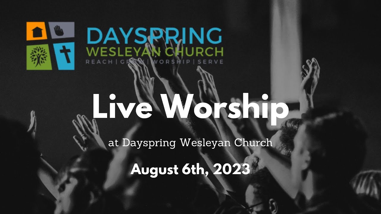 Dayspring Worship |August 6th, 2023 - YouTube
