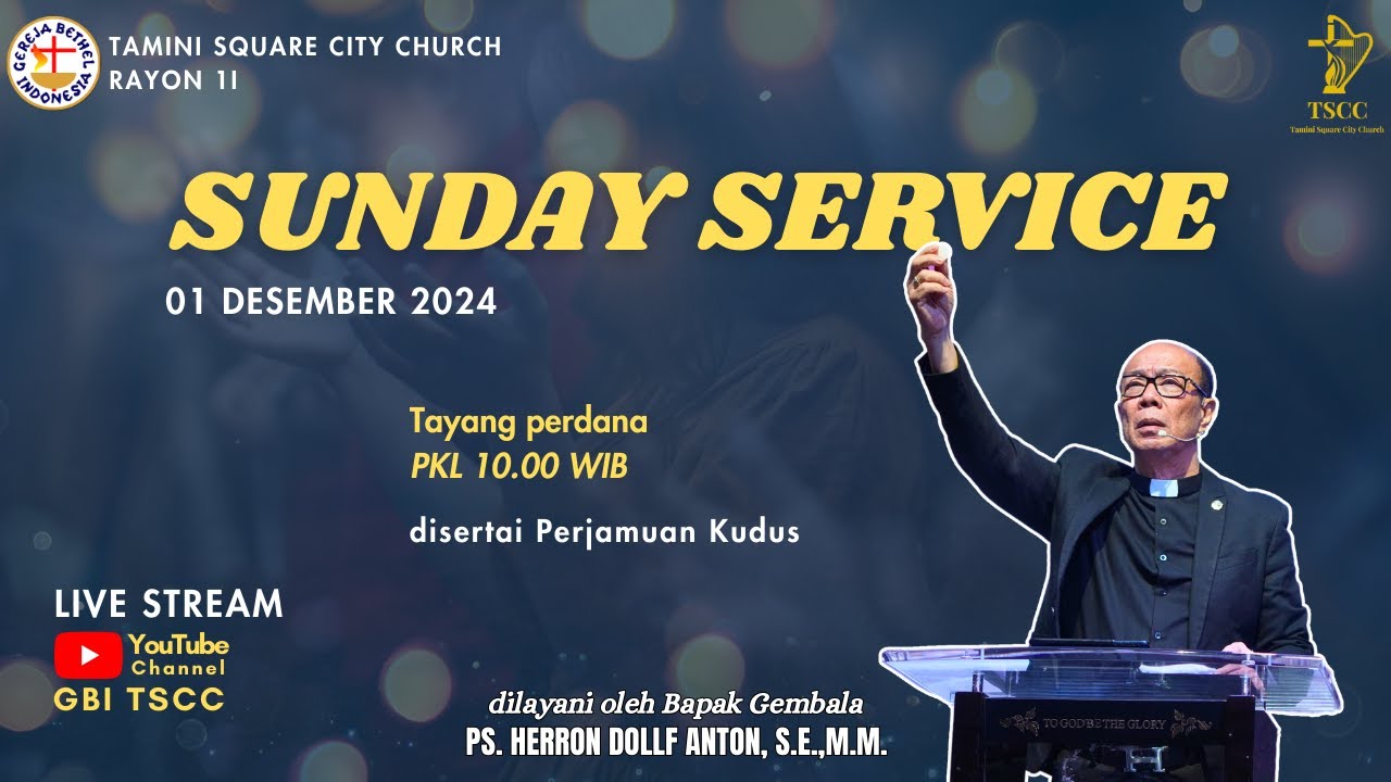 Ibadah Raya Live Streaming Minggu, 1 Desember 2024 | Ps Herron Dollf Anton, S.E., M.M. - YouTube