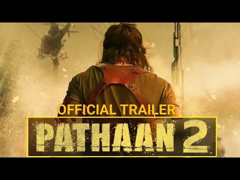 Pathaan 2 Movie Official Trailer | Shahrukh Khan | Salman Khan ...