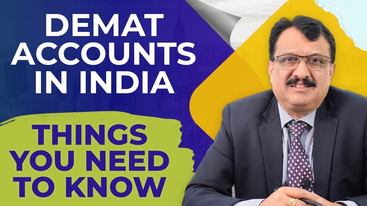 Demat Accounts In India - Here Are The Things You Need To Know - By ...