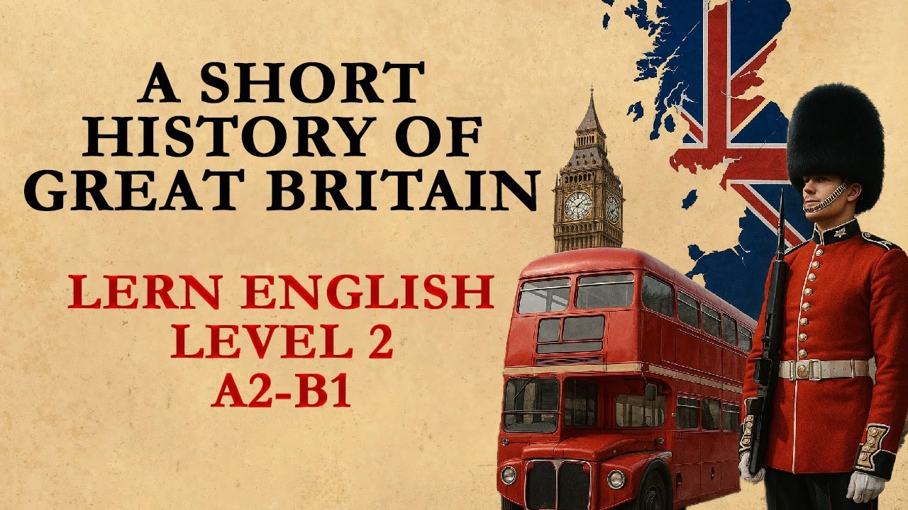Learn British History in 20 Minutes || Listen and Practice English ...