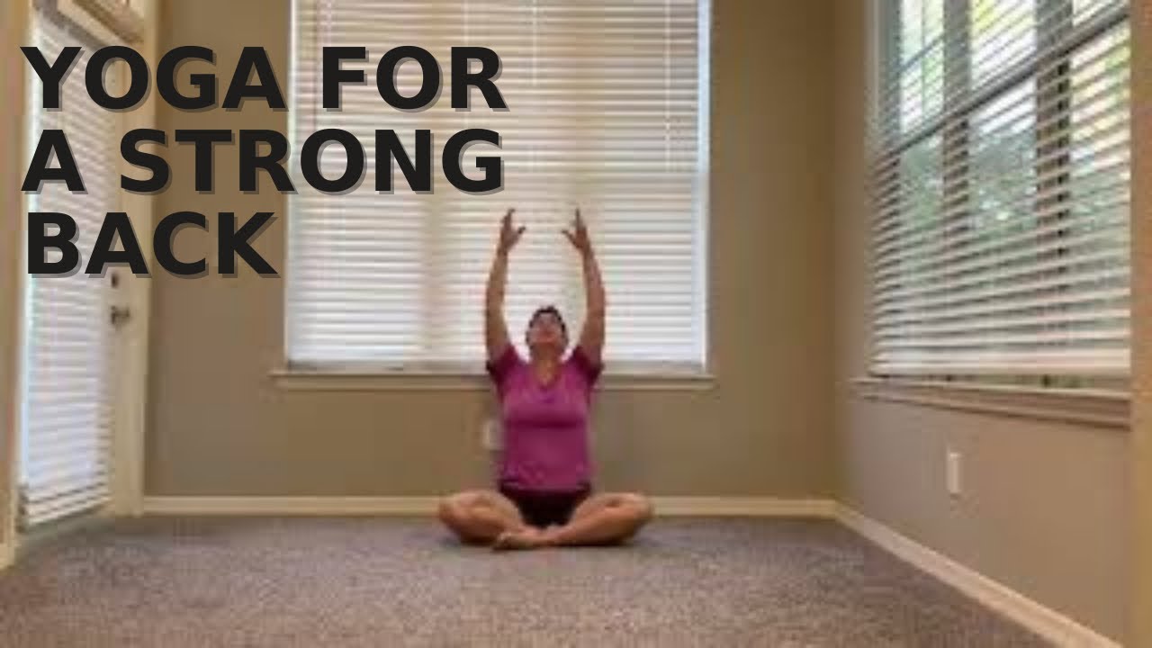 Yoga for a Strong Back - and Core, Strengthen and Stretch / Yoga for a ...
