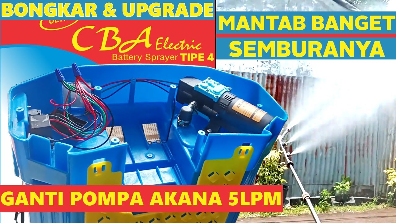 Upgrade Ganti Pompa Sprayer Gendong CBA Tipe 4 Motor 5LPM HIU AKANA ...