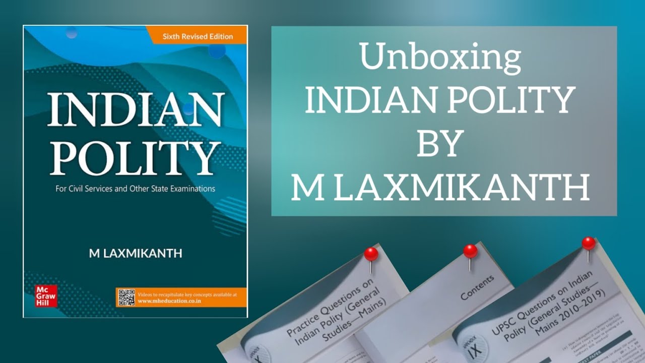 unboxing INDIAN POLITY by M LAXMIKANTH (sixth revised edition) # ...